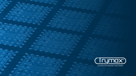 Trymax Wafer Level Packaging DCP™ Plasma Treatment - Trymax Semiconductor